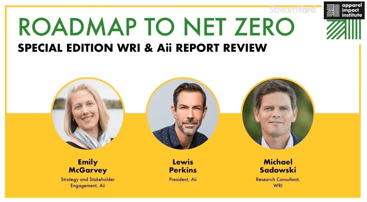 Aii + WRI Authors Discuss the WRI Roadmap to Net Zero Report | Apparel ...